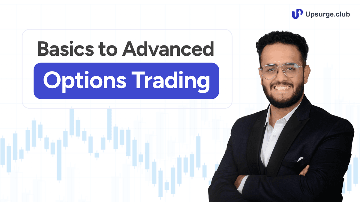Learn Option Trading in 1 Day: Options Trading Courses @ ₹499 | Upsurge ...